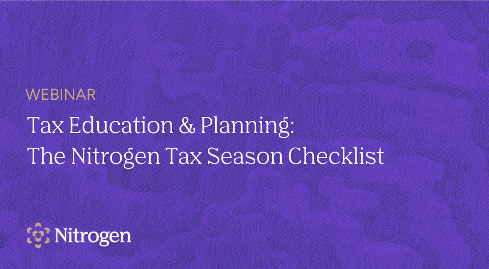 Tax Education & Planning: The Nitrogen Tax Season Checklist