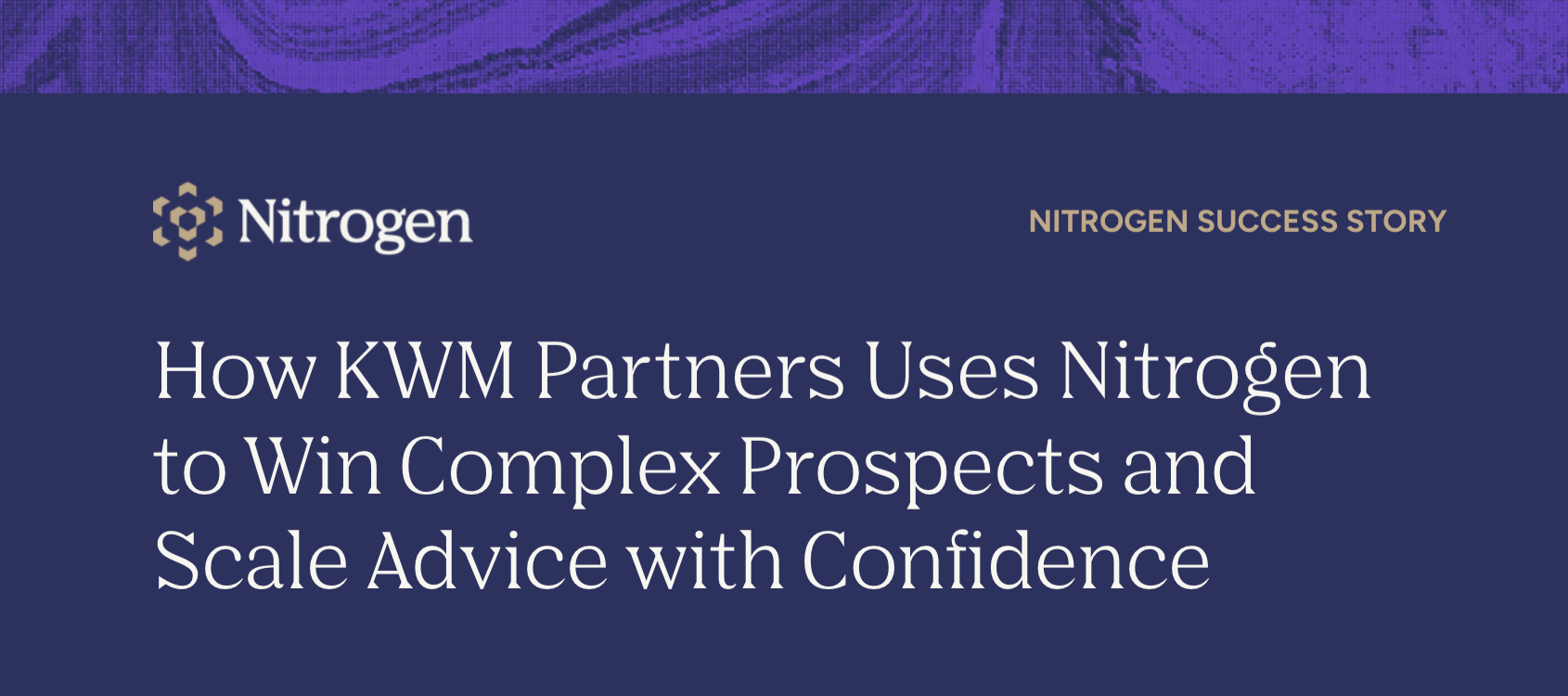 How KWM Partners Uses Nitrogen Scales Advice with Confidence